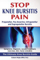 Stop Knee Bursitis Pain : Prepatellar, Pes Anserine, Infrapatellar And ...