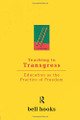 Teaching to Transgress: Education as the Practice of Freedom (Harvest ...