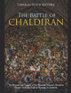 The Battle of Chaldiran: The History and Legacy of the Ottoman Empire’s ...