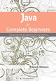 Java for Complete Beginners: Step by step with full explanation for ...