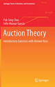 Auction Theory: Introductory Exercises With Answer Keys (Springer Texts ...