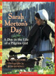 Sarah Morton's Day: A Day in the Life of a Pilgrim Girl (Scholastic ...