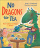 No Dragons for Tea: Fire Safety for Kids (and Dragons) - Jean E ...