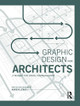 Graphic Design For Architects: A Manual For Visual Communication ...
