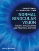 Normal Binocular Vision: Theory, Investigation And Practical Aspects ...