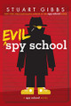 Evil Spy School - Stuart Gibbs - 9781442494909- LibroWorld.com