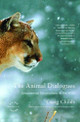 The Animal Dialogues: Uncommon Encounters In The Wild - Craig Childs ...