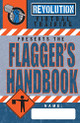 Flagger's Handbook: The most complete, modern flagger's handbook ...