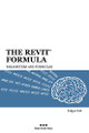 The Revit Formula: Parameters And Formulas - Edgar E.B. - 9781733597609 ...