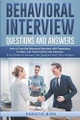 Behavioral Interview Questions and Answers: How to Face the Behavioral ...