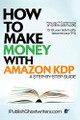 How to Make Money with Amazon KDP: A Step by Step Guide - Ipublish ...