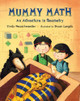 Mummy Math: An Adventure in Geometry (Matt and Bibi Math Adventures ...