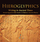 Hieroglyphics: Writing in Ancient Times Ancient Egypt for Kids Grade 4 ...