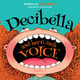 Decibella and Her 6-Inch Voice (Communicate With Confidence) - Julia ...