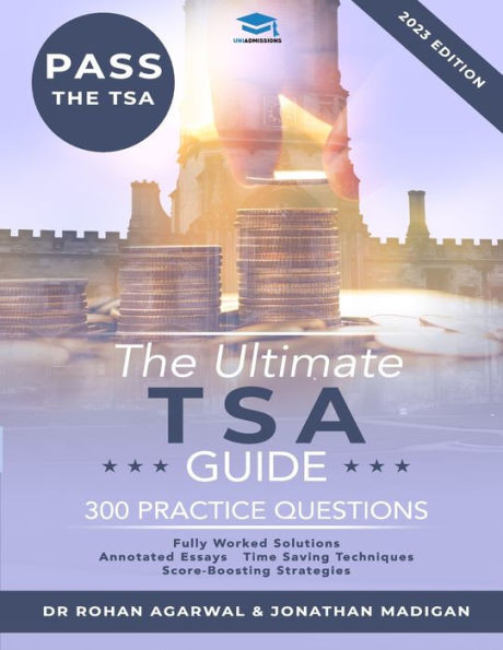The Ultimate Tsa Guide - 300 Practice Questions: Guide To The Thinking ...