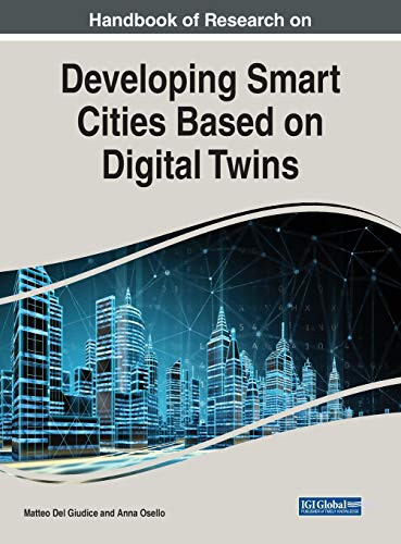 Handbook Of Research On Developing Smart Cities Based On Digital Twins ...