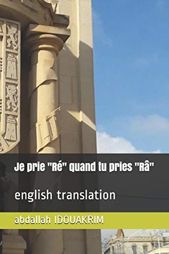 Je Prie "R?" Quand Tu Pries "R?": English Translation - Abdallah ...
