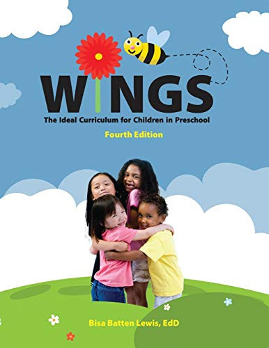 Wings : The Ideal Curriculum for Children in Preschool: The Ideal ...