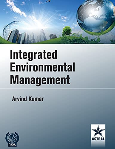 Integrated Environmental Management - Arvind Kumar - 9789351240822 ...