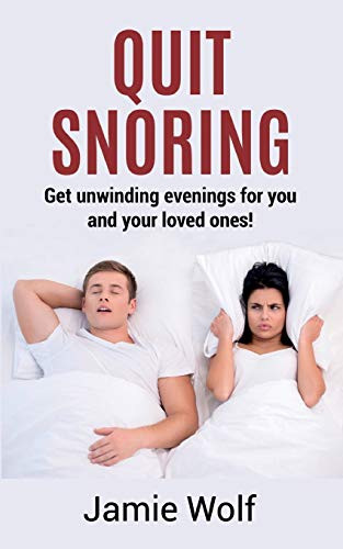 Quit Snoring - Get unwinding evenings for you and your loved ones ...