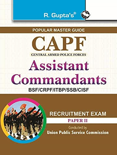 Upsc: CAPF Assistant Commandants Recruitment Exam Guide (Paper-II ...