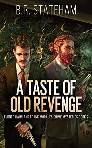 A Taste Of Old Revenge - 9784824122964 - B. R. Stateham - 9784824122964 ...