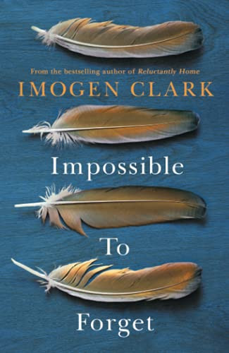 Impossible To Forget - Imogen Clark - 9781542021180- LibroWorld.com