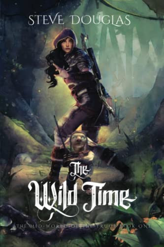 The Wild Time - Steve Douglas - 9781777886806- LibroWorld.com