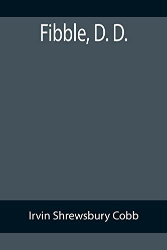 Fibble, D. D. - Irvin Shrewsbury Cobb - 9789355894212- LibroWorld.com