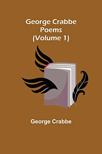 George Crabbe : Poems (Volume 1) - George Crabbe - 9789355752000 ...