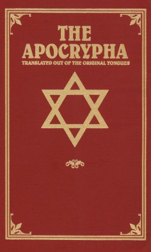 The Apocrypha: Translated out of the Original Tongues - n/a ...