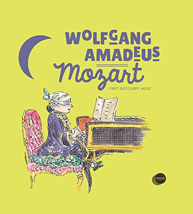 Wolfgang Amadeus Mozart (First Discovery Music) - Yann Walcker ...