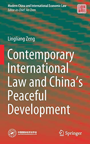 Contemporary International Law And China S Peaceful Development (Modern ...