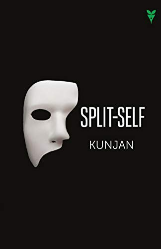 Split-Self - Kunjan - 9789389671742- LibroWorld.com