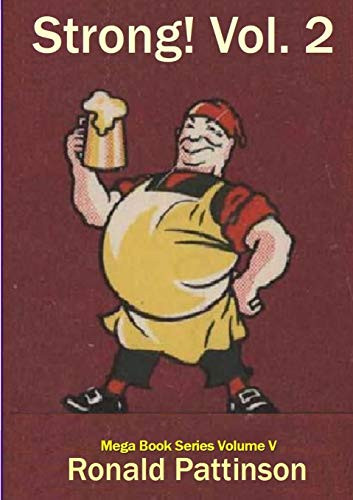 Strong! Vol 2: Just The Recipes - Ronald Pattinson - 9789490270384 ...