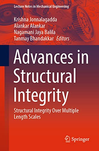Advances in Structural Integrity: Structural Integrity Over Multiple ...