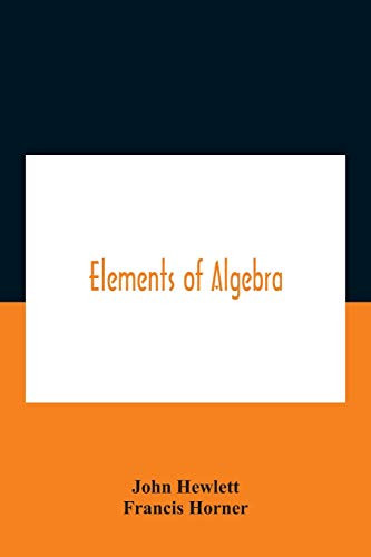 Elements Of Algebra. Translated From The French, With The Notes Of ...