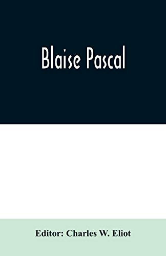 Blaise Pascal - Charles W Eliot - 9789354030406- LibroWorld.com