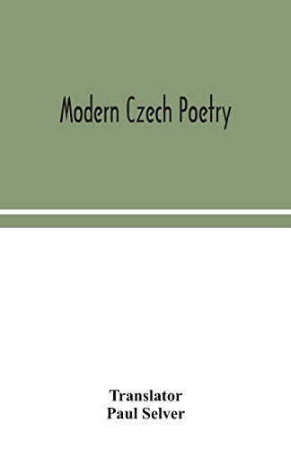 Modern Czech poetry - Paul Selver - 9789354048852- LibroWorld.com