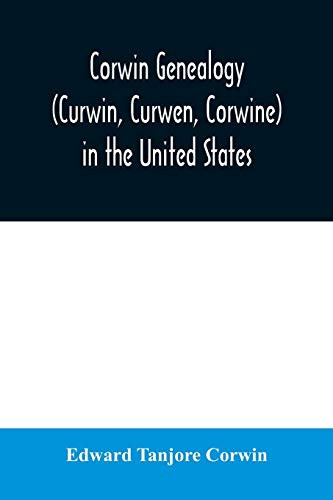 Corwin genealogy (Curwin, Curwen, Corwine) in the United States ...