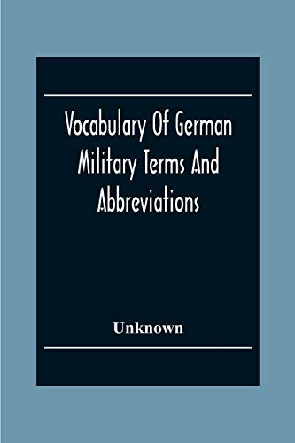 Vocabulary Of German Military Terms And Abbreviations - Na ...