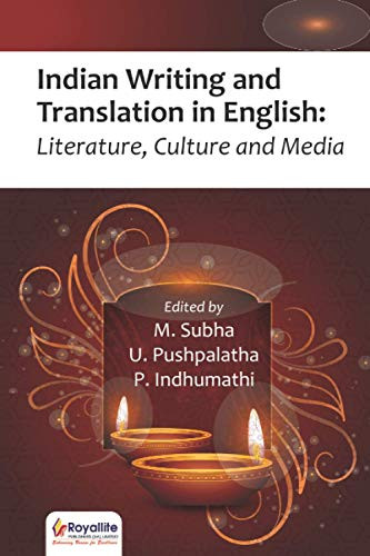 Indian Writing and Translation in English: Literature, Culture and ...