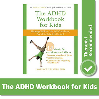The ADHD Workbook for Kids: Helping Children Gain Self-Confidence ...