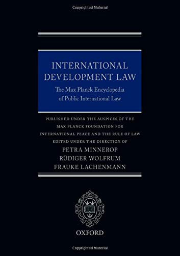 International Development Law: The Max Planck Encyclopedia of Public ...