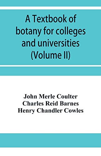 A textbook of botany for colleges and universities (Volume II) - John ...