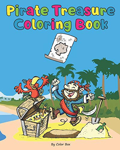 Pirate Treasure Coloring Book: Pirate Theme Coloring Book For Kids And ...