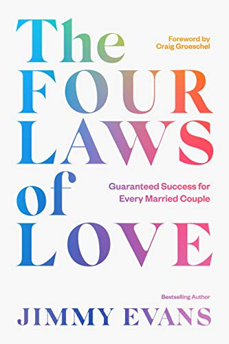 The Four Laws of Love: Guaranteed Success for Every Married Couple ...