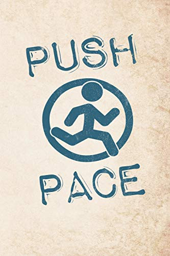 Push Pace: Motivational 365 Days Runners Log Book To Track Your Day-By ...