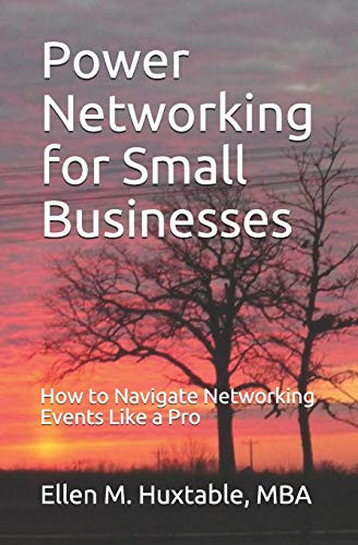 Power Networking For Small Businesses: How To Navigate Networking ...