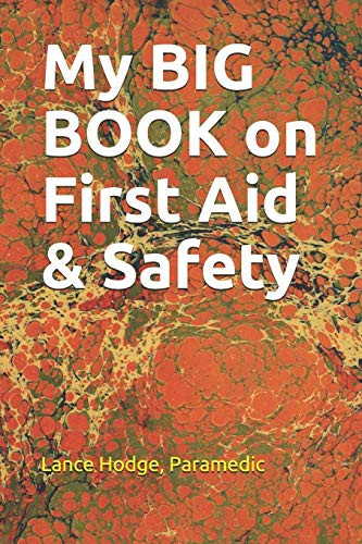 My Big Book On First Aid & Safety - Lance Hodge - 9781070853307 ...